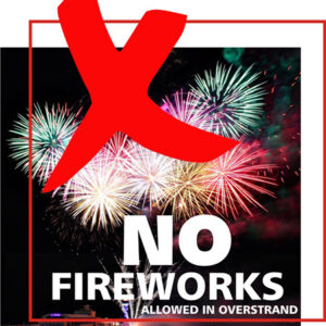No Fireworks allowed in Overstrand - Overstrand Municipality